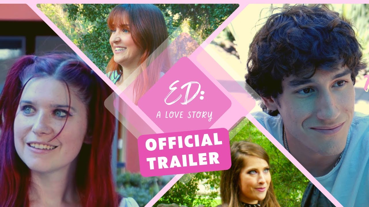 ED: A Love Story - Official Trailer - YouTube