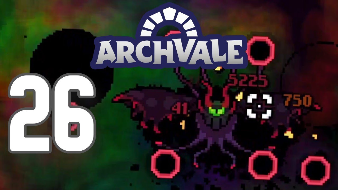 Archvale, Episode 26 (FINALE) - YouTube