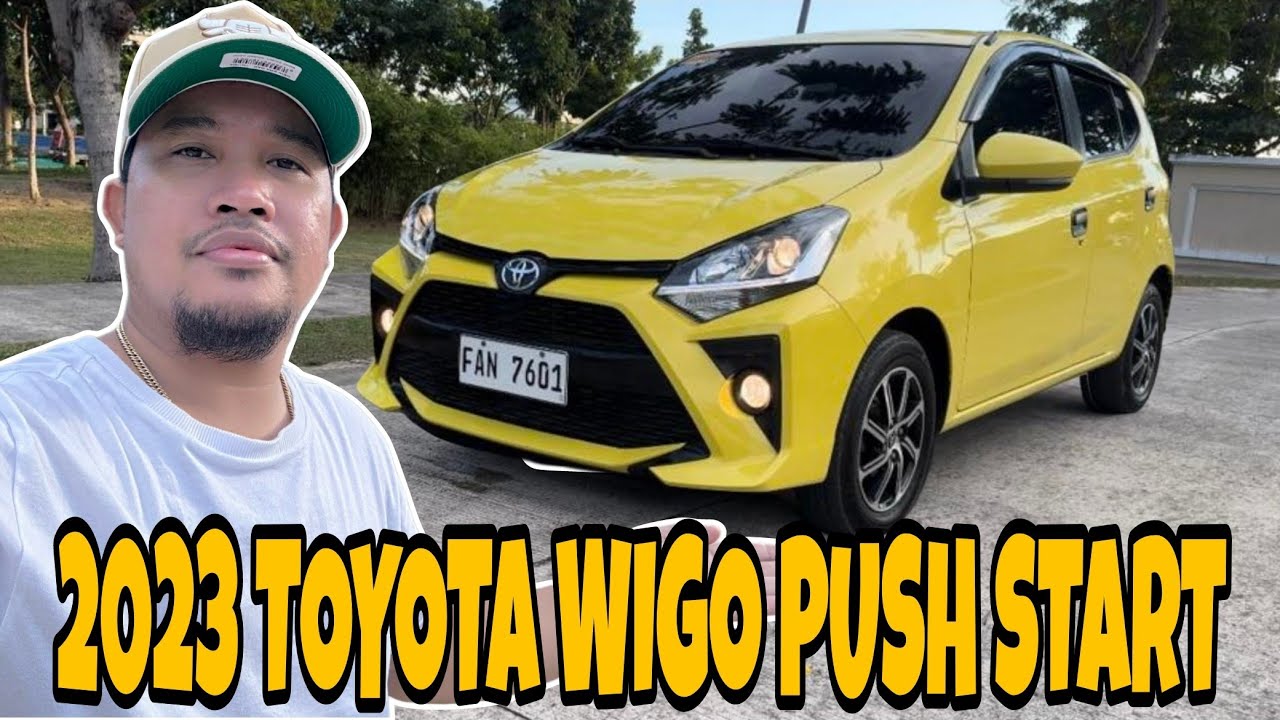 2023 TOYOTA WIGO G 1.0 AUTOMATIC TRANSMISSION PUSH START ENGINE. - YouTube