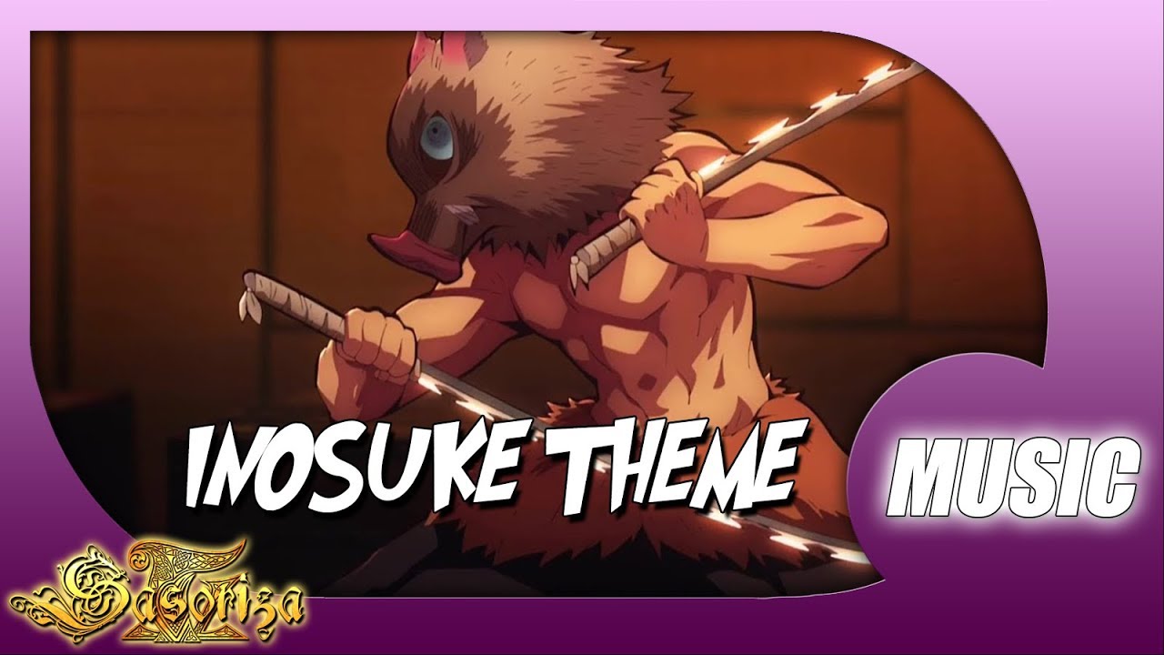 Demon Slayer: Kimetsu no Yaiba Ost - Inosuke Theme [Cover] - YouTube