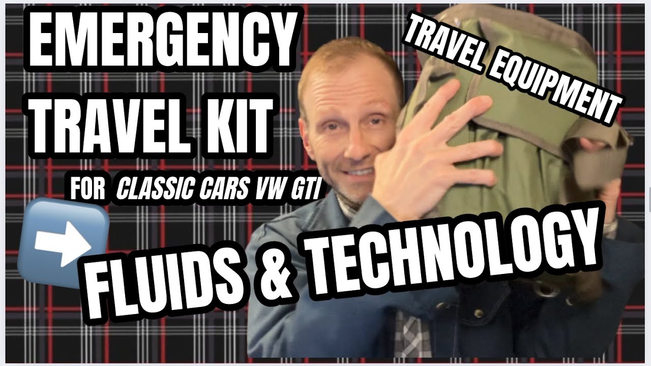 HOW TO MAKE A CLASSIC CAR TRAVEL KIT & BE PREPARED w/ TECH & FLUIDS FOR ...