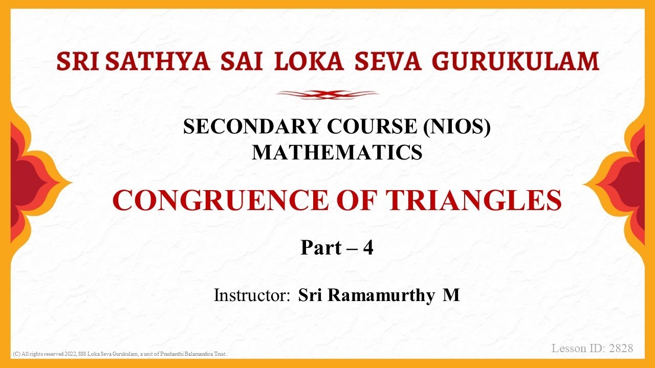 Secondary | NIOS | Mathematics | Congruence of Triangles | Part 4 of 4 ...