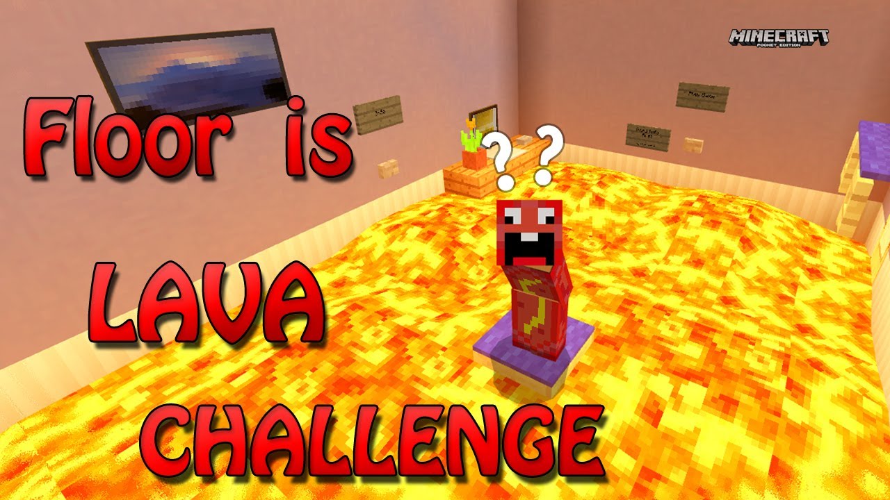 The FLOOR Is LAVA CHALLENGE In MINECRAFT !! Minecraft PE Funny ...