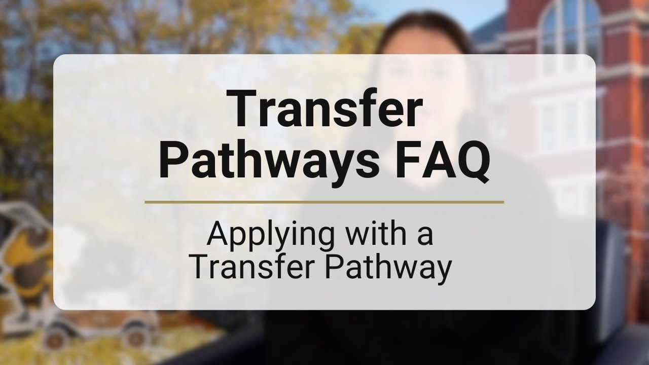 Applying With Your Transfer Pathway: FAQ - YouTube