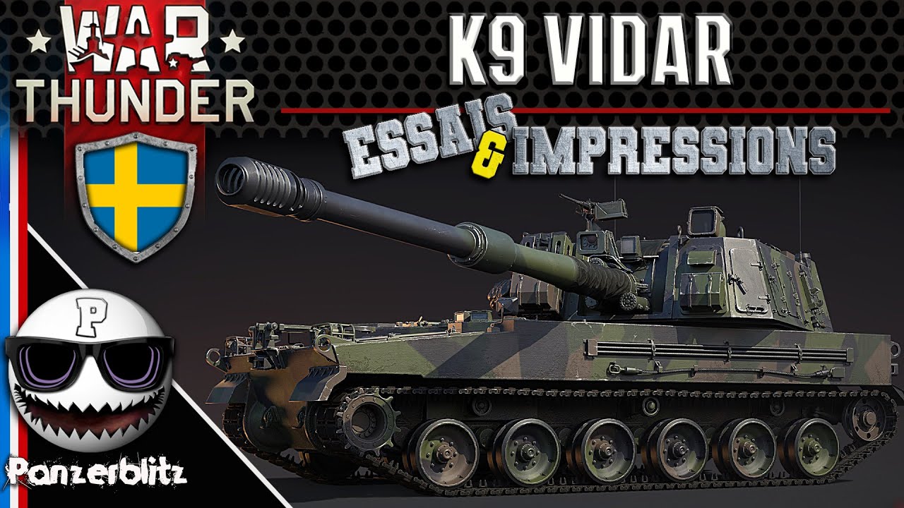 K9 VIDAR - Le MEILLEUR OBUSIER de jeu tout simplement - WAR THUNDER ...