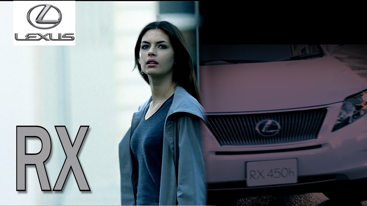 【レクサス･RX CM】－日本編 2009 Lexus Japan『RX』TV Commercial－ - YouTube