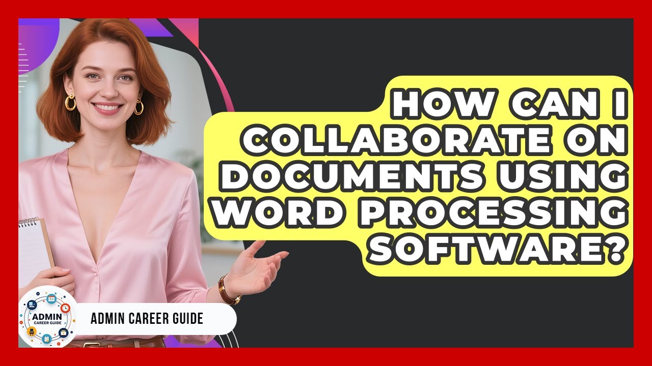 How Can I Collaborate On Documents Using Word Processing Software ...