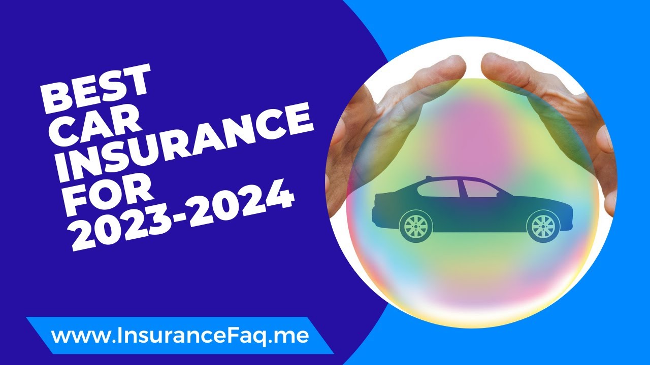 Top 10 Best Car Insurance for 2024 - YouTube