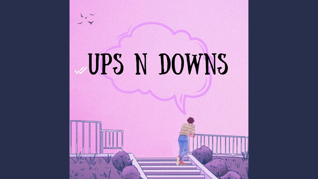 Ups n Downs - YouTube