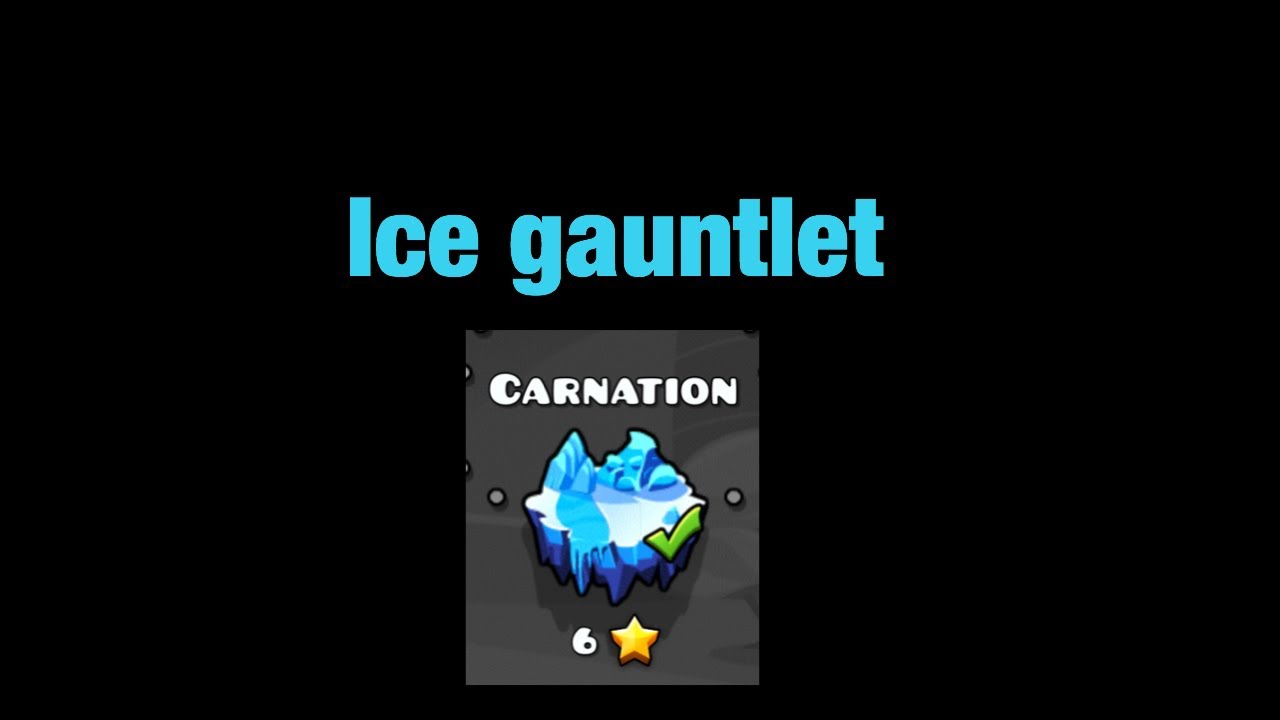 Carnation gd ice gauntlet my favorite lvl - YouTube