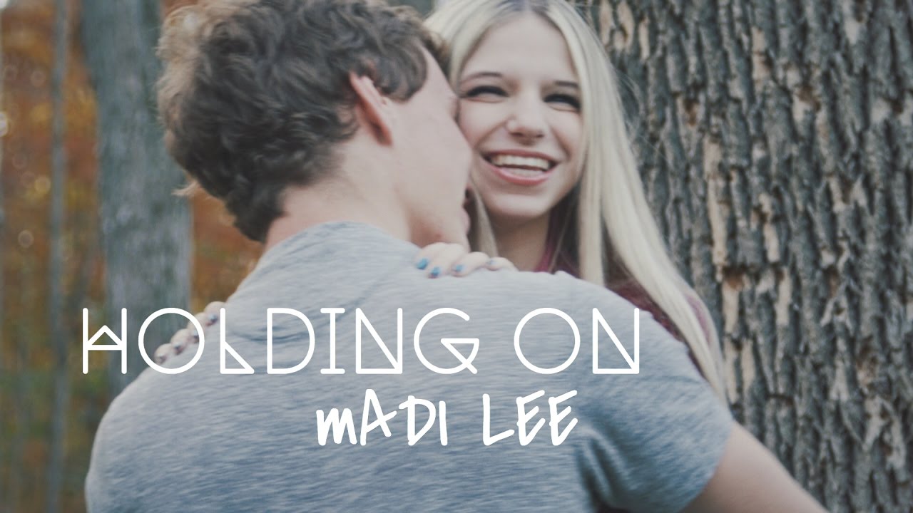 Madi Lee - Holding On - YouTube