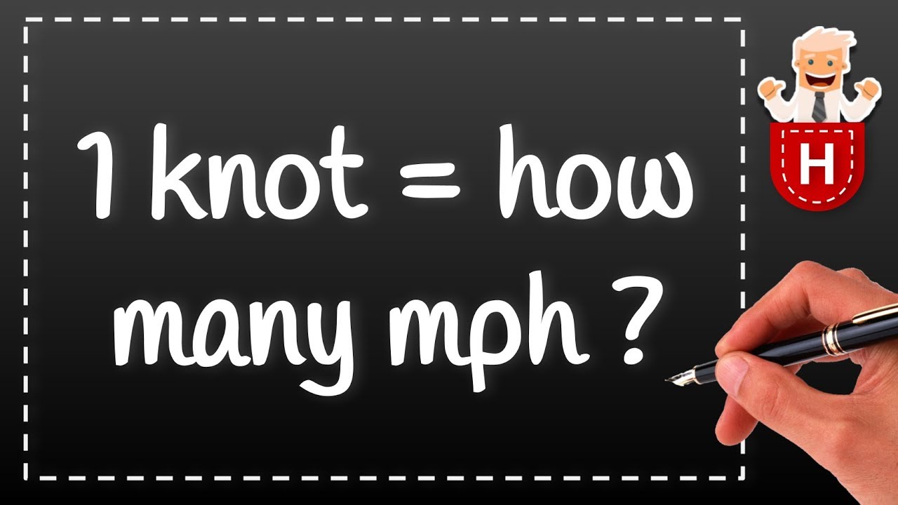 1 Knot How Many Mph YouTube