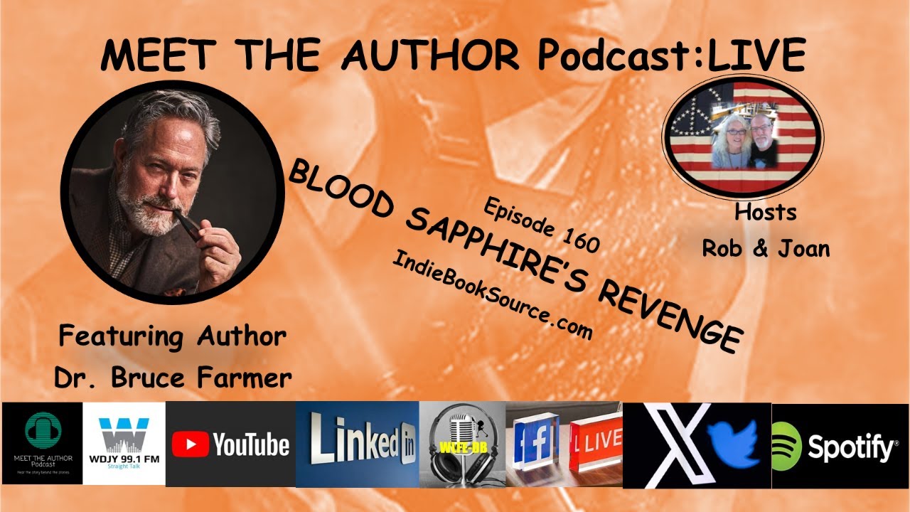 BLOOD SAPPHIRE'S REVENGE - Episode 160 - DR. BRUCE FARMER - YouTube