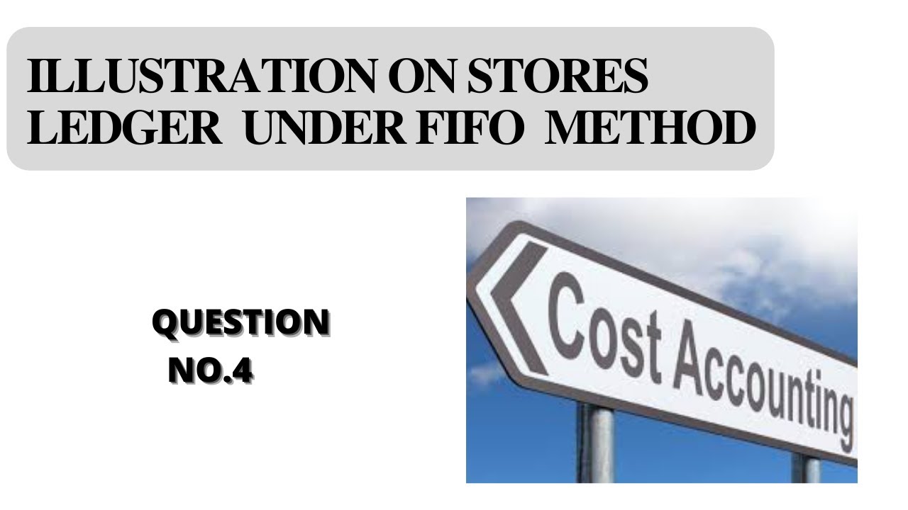 || stores ledger account || Q. 4 || FIFO method - YouTube