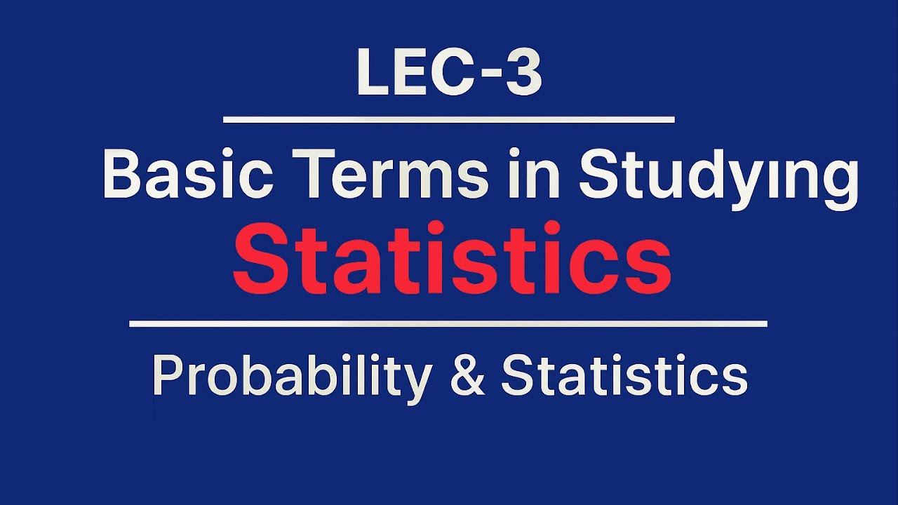 Basic Terms in studying Statistics|Lect-3 - YouTube