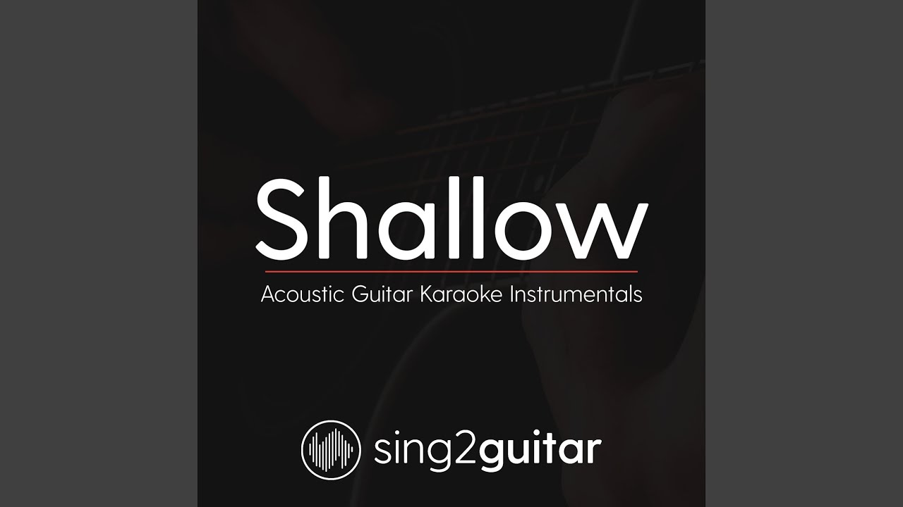 Shallow (Originally Performed by Lady Gaga & Bradley Cooper) - YouTube ...