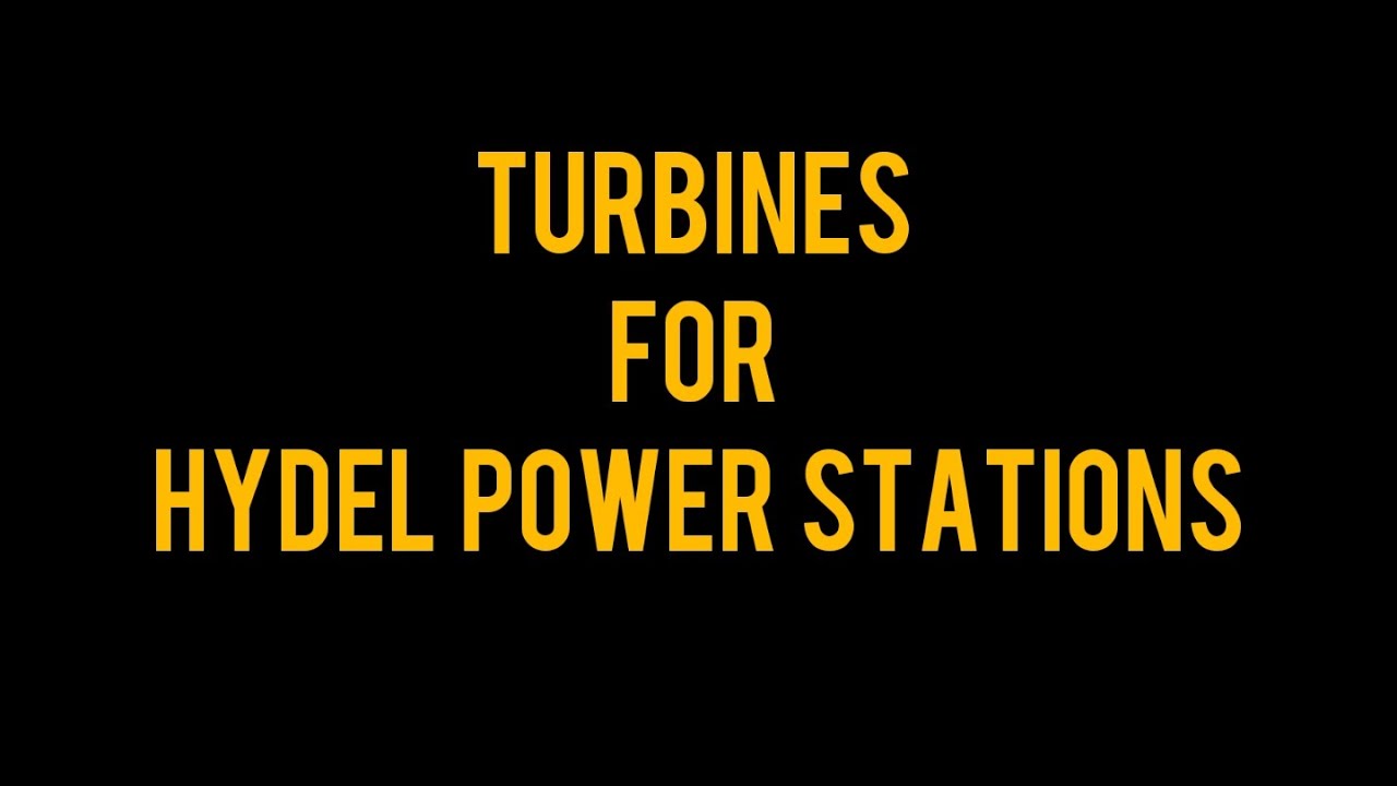 Turbines for Hydel Power Stations | Presentation | Lecture | WEA - YouTube