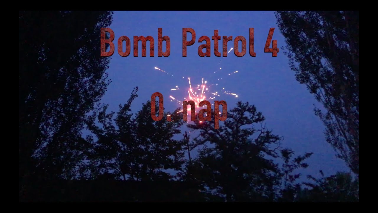 Bomb Patrol 4 - 0.nap - YouTube