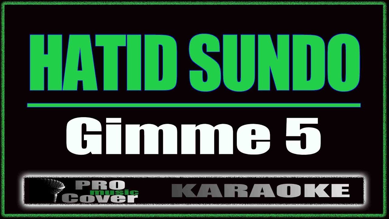 Hatid Sundo - Gimme 5 (KARAOKE) - YouTube