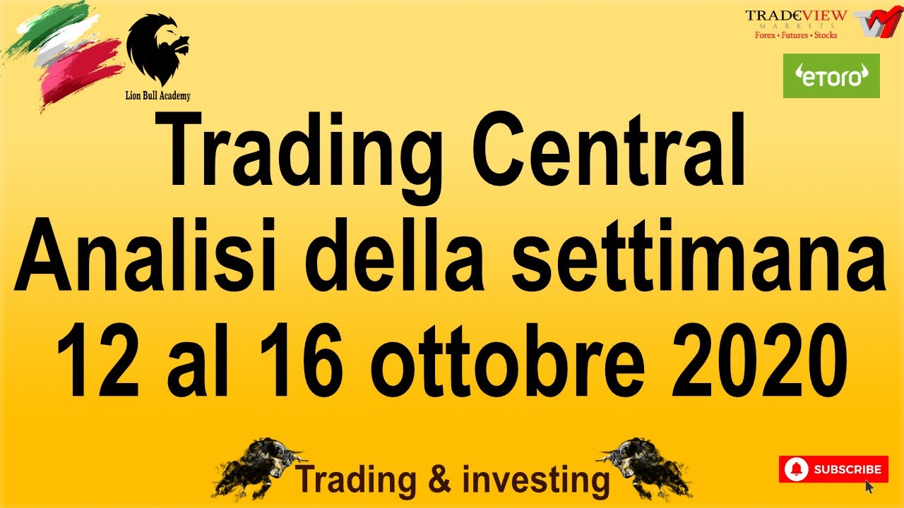 Etoro Trading Central 12 al 16 ottobre 2020 azioni e forex - YouTube