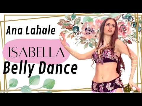 Elyanna - Ana Lahale ft. Massari - Isabella Belly Dance