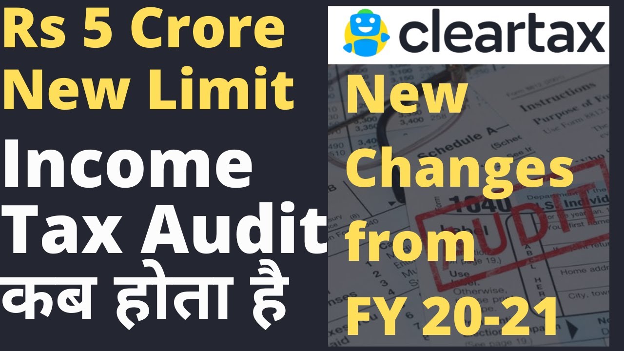 When Income Tax AUDIT Is Required NEW LIMIT Of Rs 5 Crore For Tax when-income-tax-audit-is-required-new-limit-of-rs-5-crore-for-tax