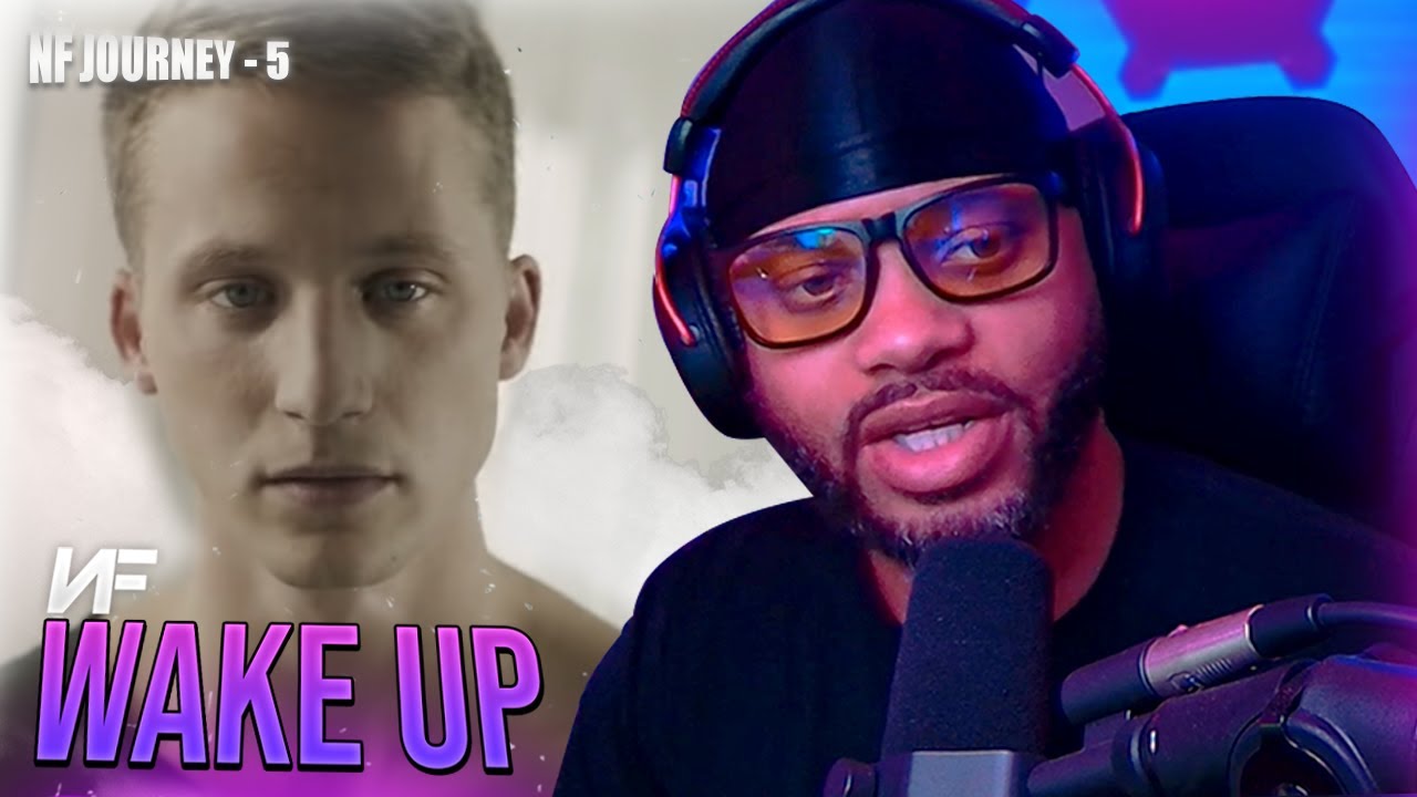My NF Journey #5 | NF- Wake up | Open your eyes and ears | (Reaction)🔥🔥 ...