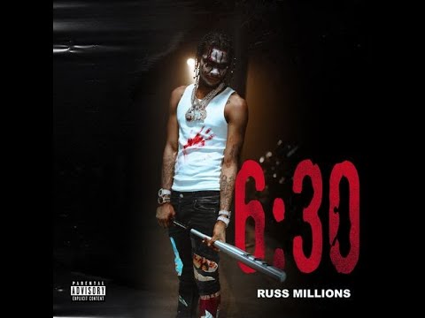 Russ Millions - 6:30 (BORING TIK TOK REMIX)