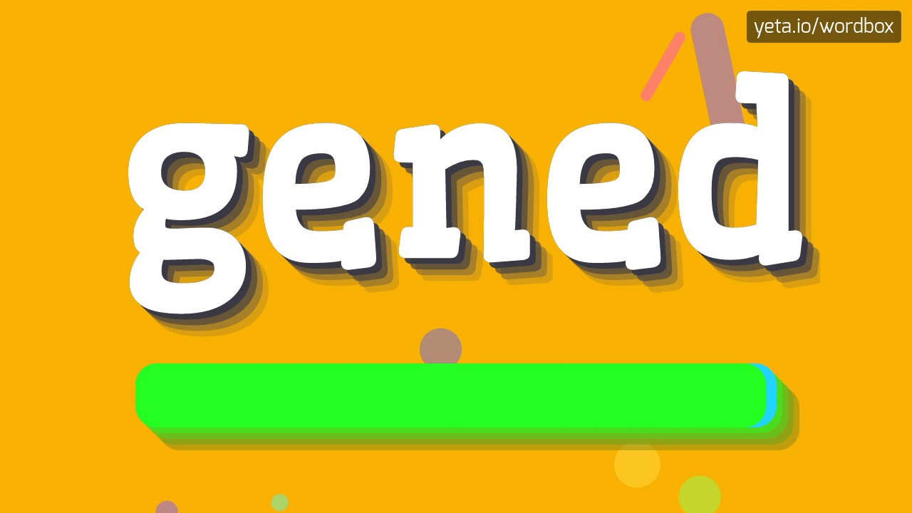 GENED - How to pronounce it? Don't mispronounce Gened anymore! - YouTube