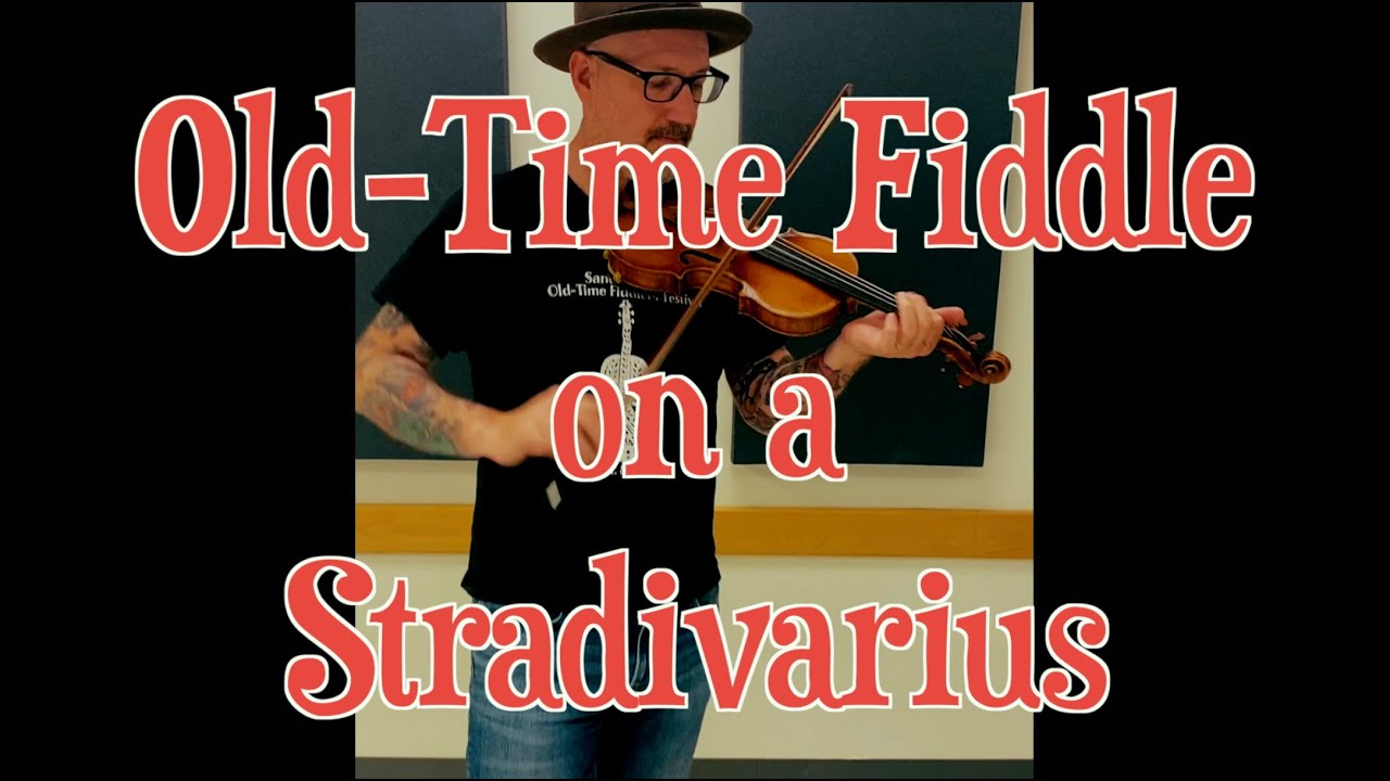 Old-Time Fiddle on a Stradivarius - David Bragger - YouTube