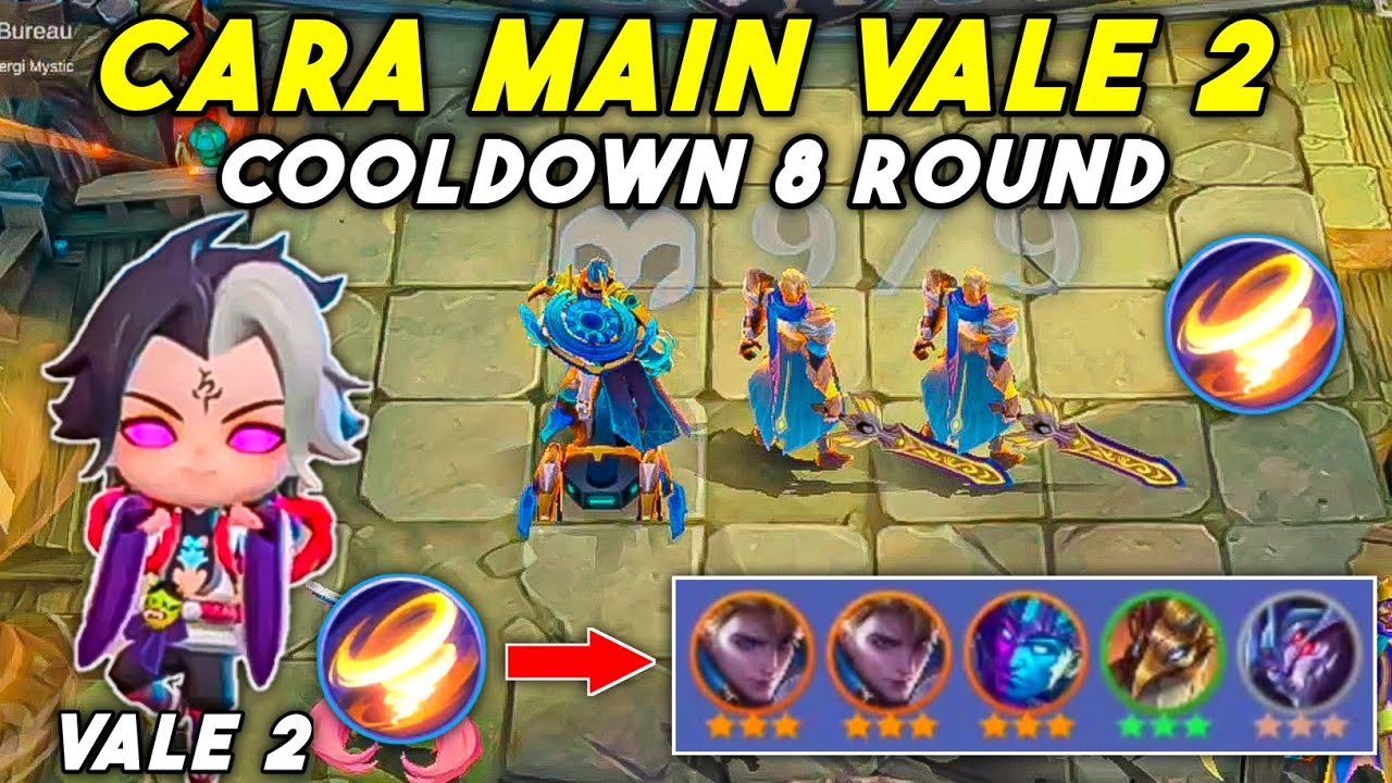 Tutorial Vale 2 di Update Patch Terbaru Combo Terkuat Magic Chess ...