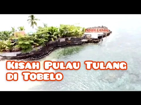 Kisah Pulau Tulang Di Tobelo