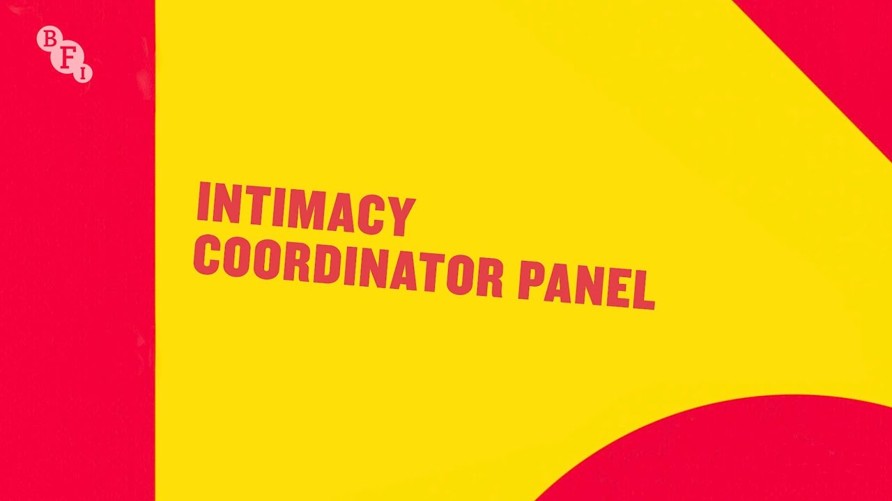 Intimacy Coordinator Panel | BFI Woman With a Movie Camera Summit 2021 ...