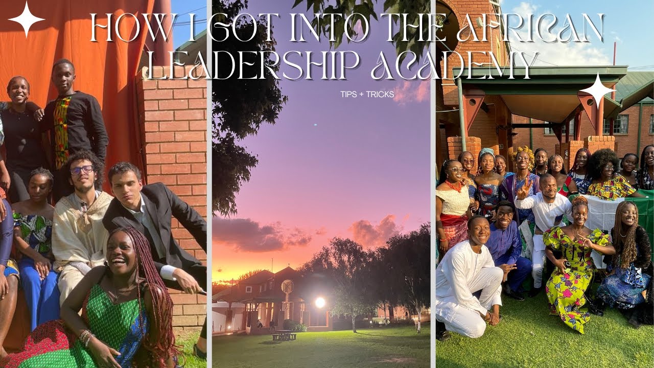 HOW I GOT INTO THE AFRICAN LEADERSHIP ACADEMY - YouTube