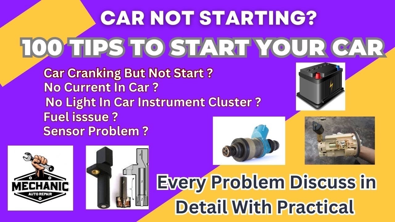 Car not starting | 100 troubleshooting tips for Car starting problem ...