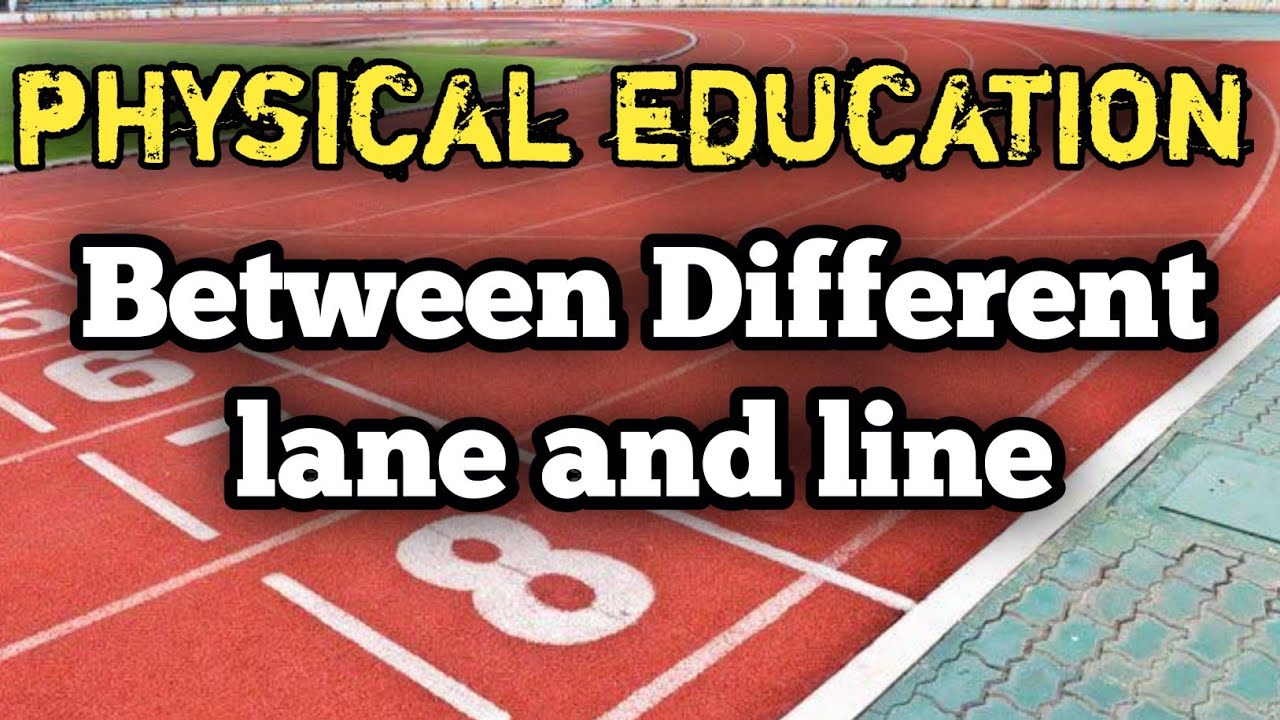 between different lane and line | physical education | ugc net | sports ...