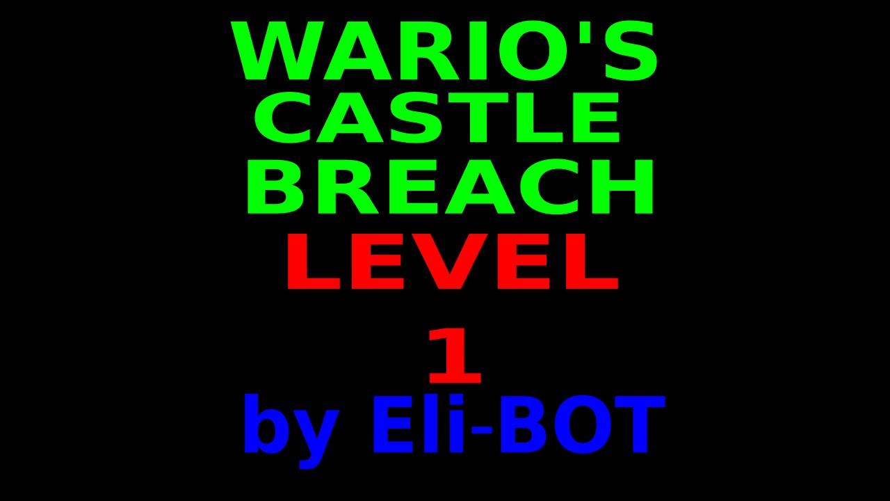 Wario's Castle Breach - Level 1 (Classic!) ~by Eli-BOT - YouTube