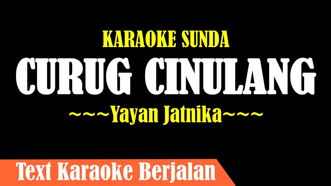 CURUG CINULANG (KARAOKE) - Yayan Jatnika - YouTube