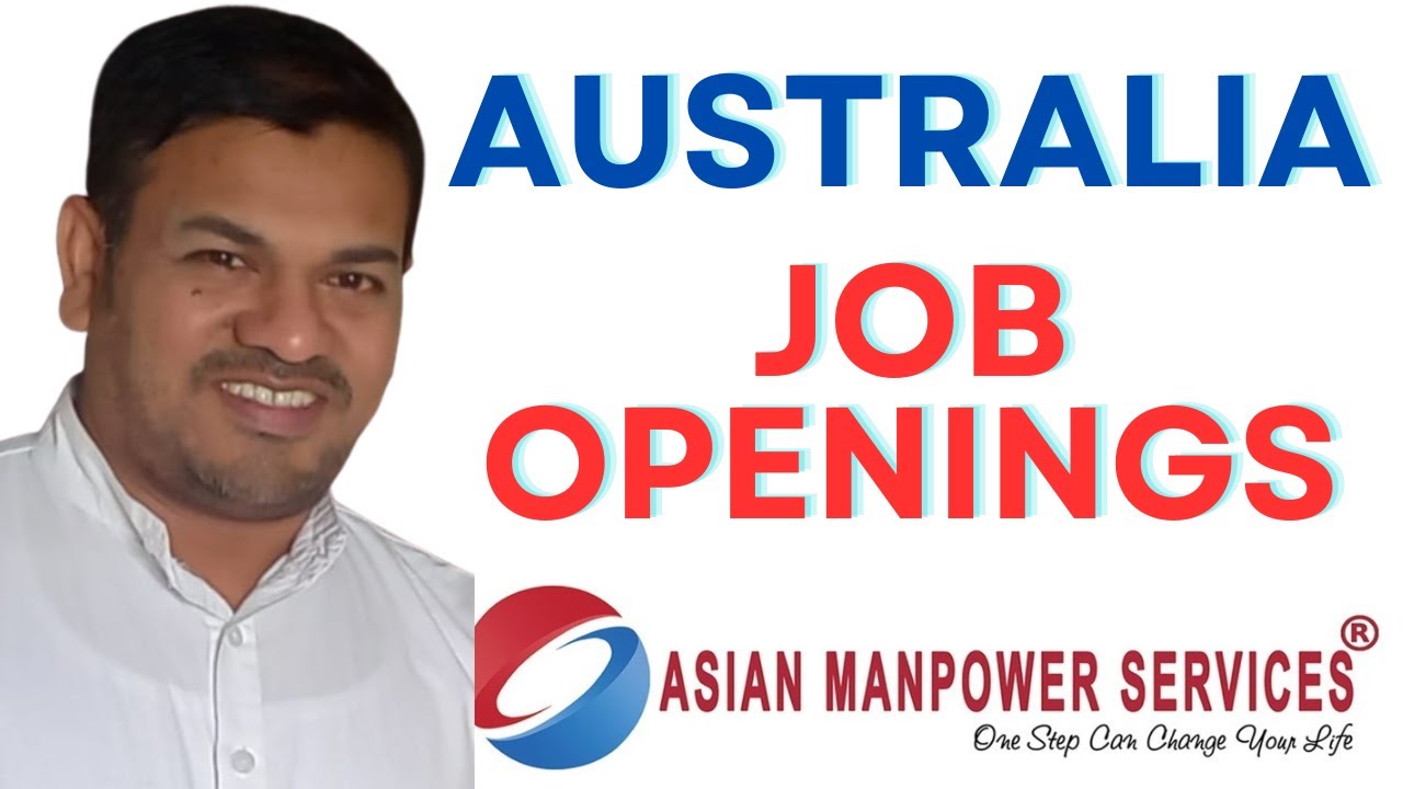 Australia Job openings at Asian Manpower Services Hyderabad - YouTube