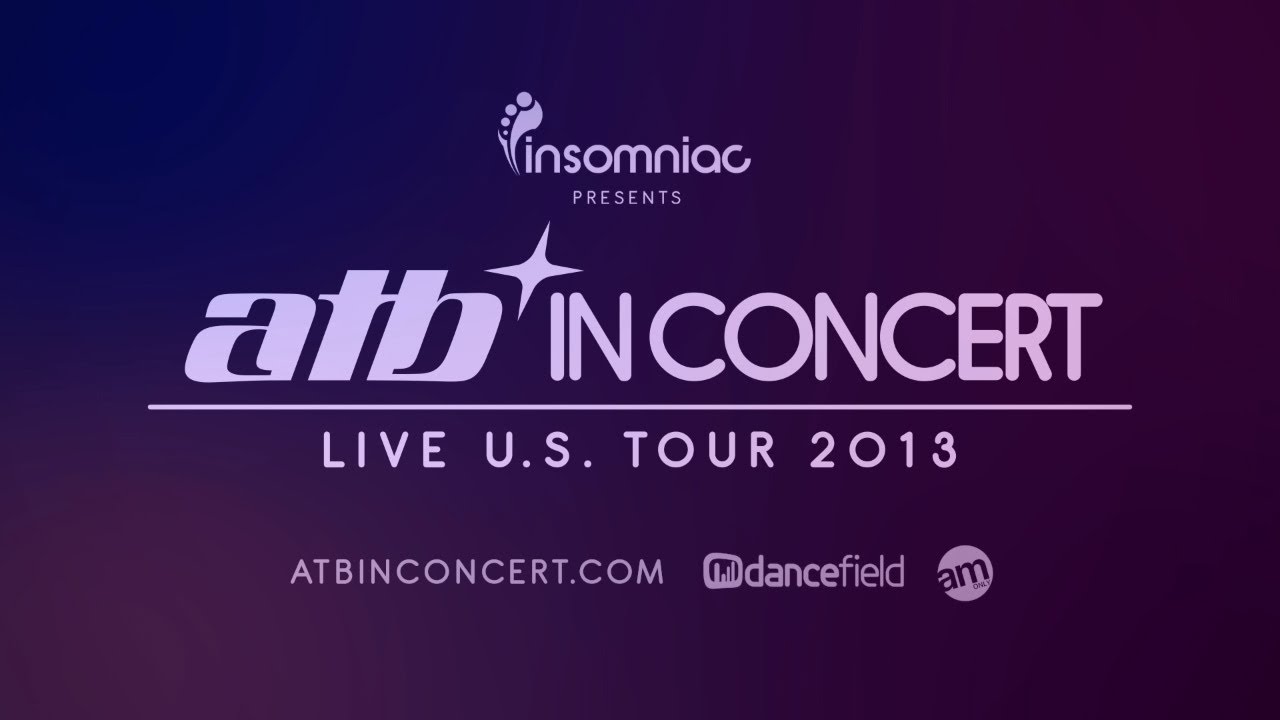 ATB IN CONCERT Live U.S. Tour 2013 - Teaser Part 3 - YouTube