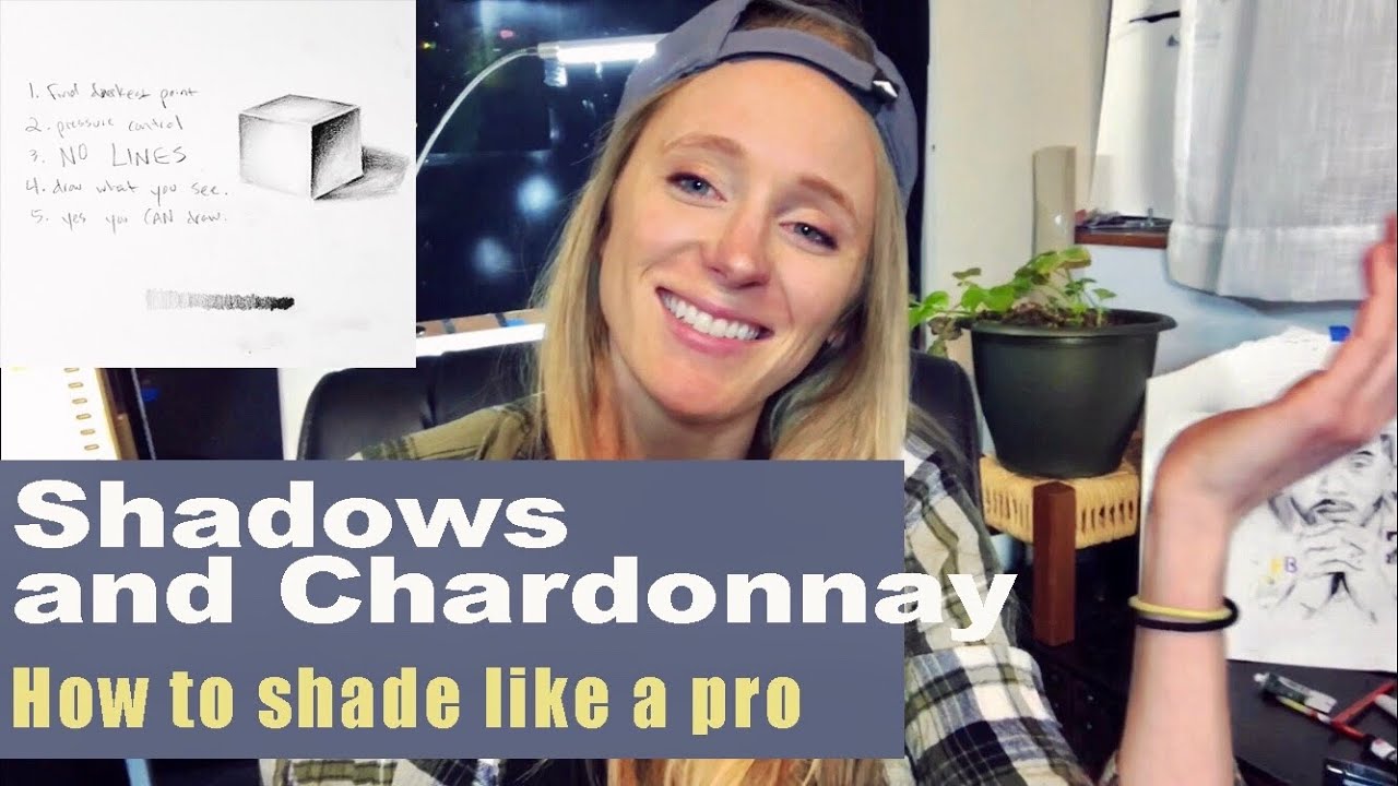 Shadows and Chardonnay: How to shade like a pro - YouTube