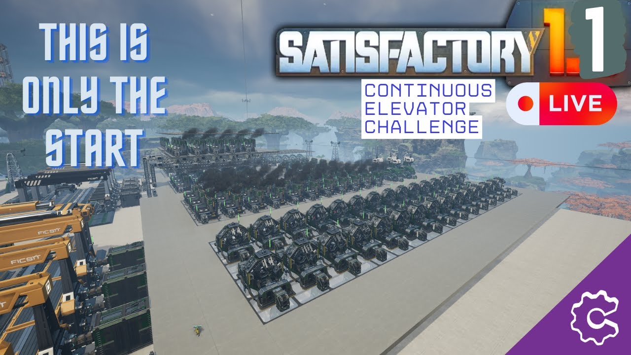 The Mega Base Work Continues - Satisfactory 1.1 Live (C.E.C + Mods ...