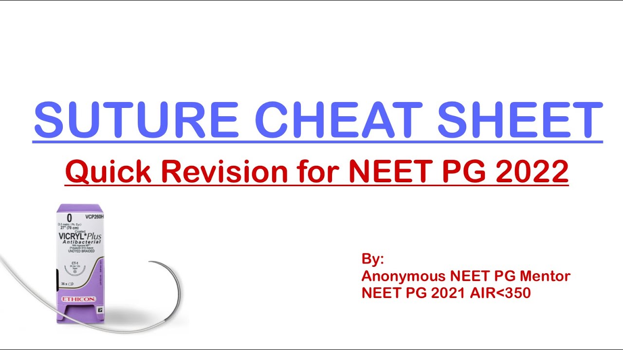 SUTURE CHEAT SHEET for quick revision | Surgery for NEET PG 2022 ...