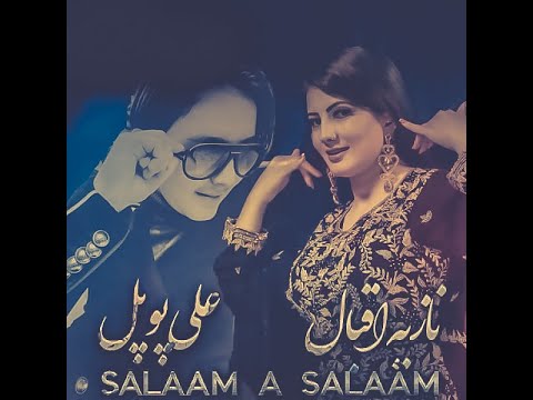Nazia Iqbal | Ali Popal Salam A Salam Pashto Official New Song 2024 ...