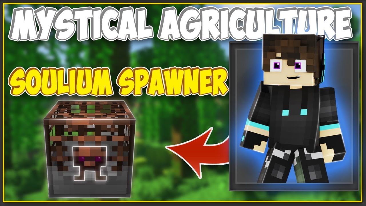 Mystical Agriculture Soulium Spawner: Entity Spawn eggs craften | # ...