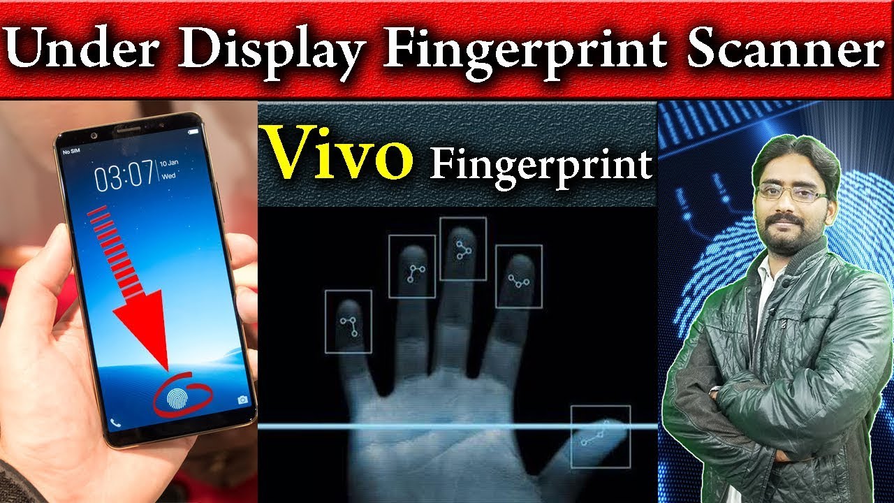 How Under Display Fingerprint Scanner Works? Vivo Ultrasonic ...