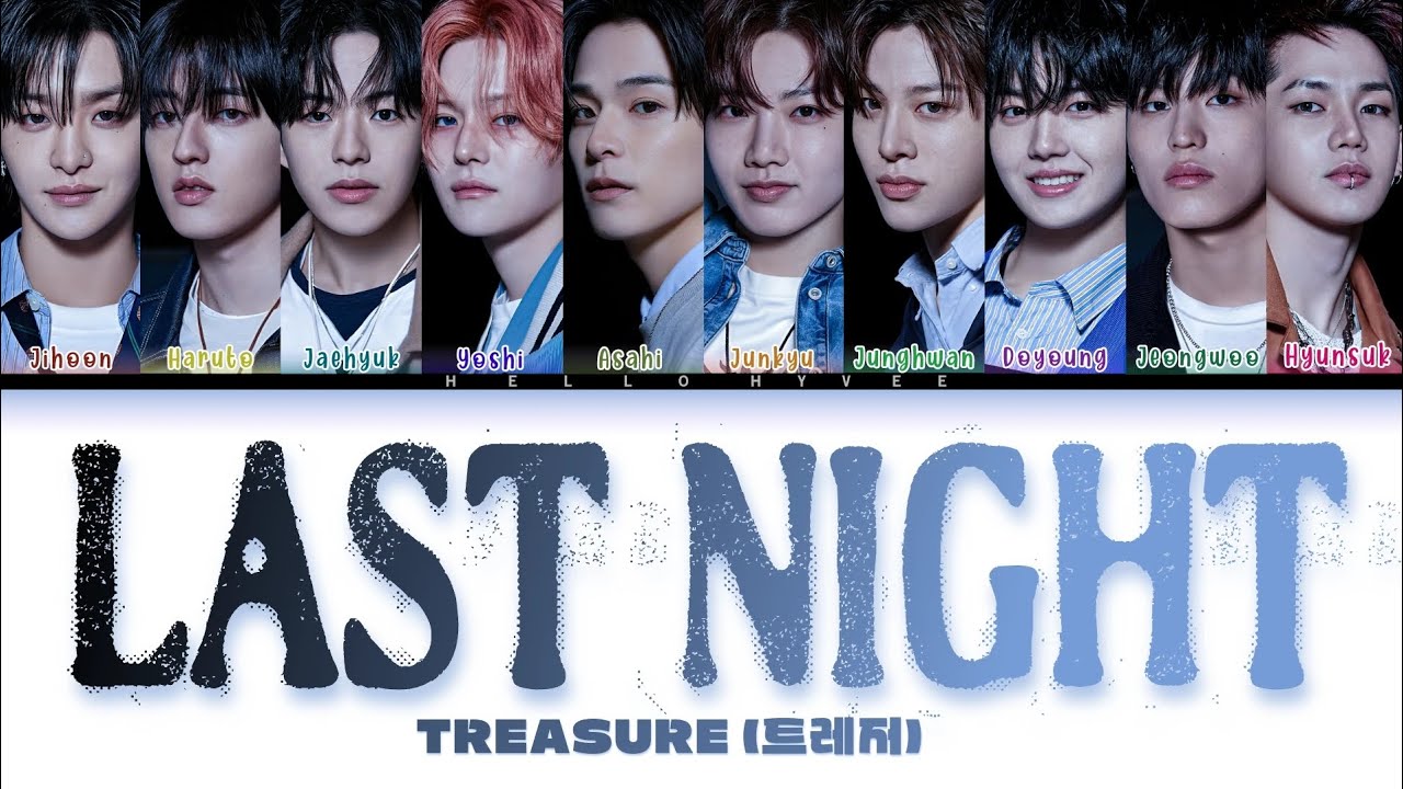 TREASURE (트레저) 'Last Night' (COLOR CODED LYRICS) - YouTube