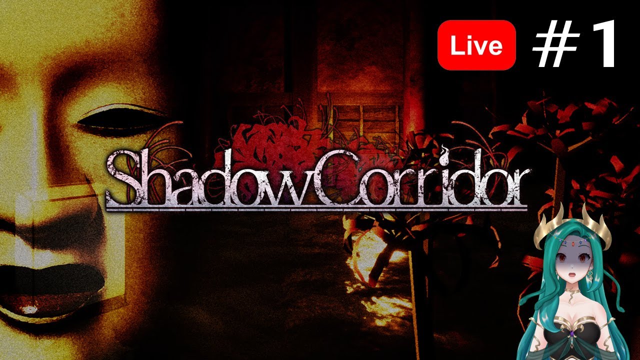 [LIVE] Shadow corridor #1 เริ่มปฐมบทเกมผีกันได้เลย!! - YouTube