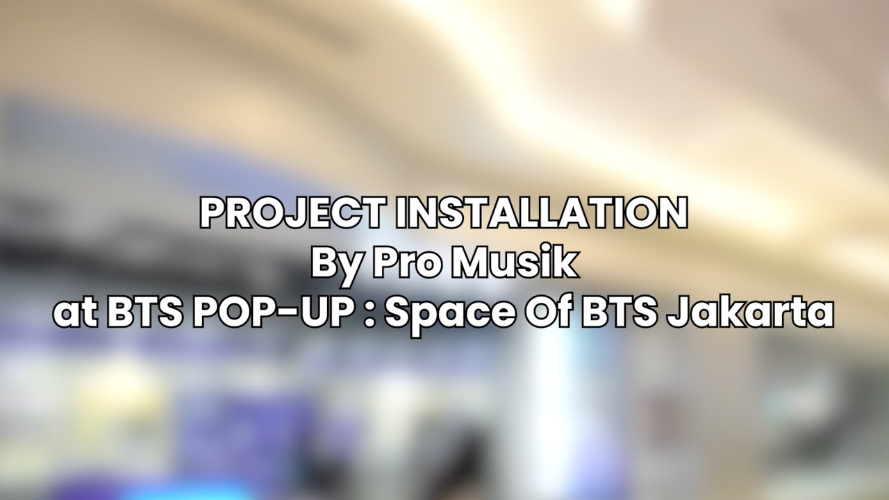 JBL Control 28-1 at BTS POP UP : Space of BTS Jakarta by Pro Musik ...