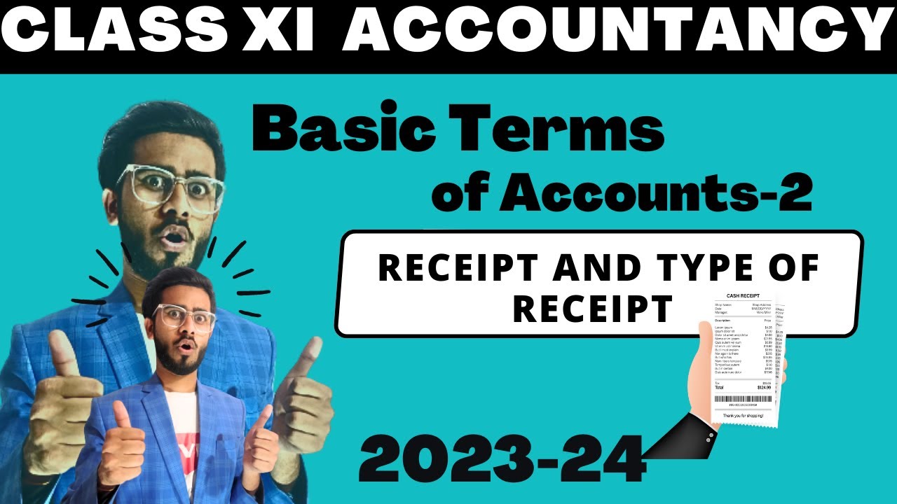 Basic Terms of Accounts Chapter 2 - Receipt and Type of Receipt Class ...